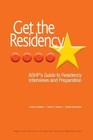 Get The Residency: ASHP's Guide to Residency Interviews and - VERY GOOD ...