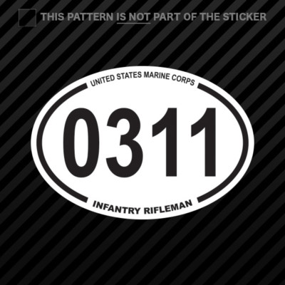 United States Marine Corps MOS 0311 Infantry Rifleman Oval Sticker usmc ...