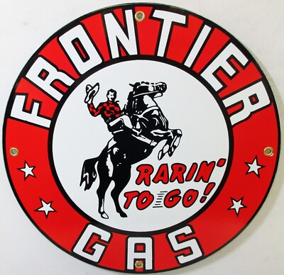 Frontier Gas New 12" Round Porcelain Metal Sign | eBay