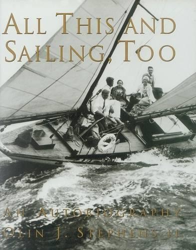 Olin Stephens All This and Sailing, Too (Gebundene Ausgabe) | eBay.de