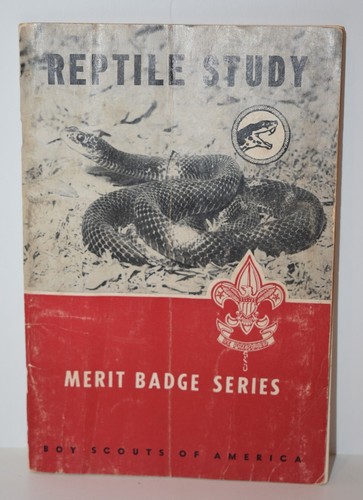 BOY SCOUTS OF AMERICA - REPTILE STUDY - MERIT BADGE SERIES MANUAL 1966 ...
