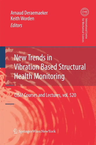 Keith Worden (u. a.) | New Trends in Vibration Based Structural Health ...