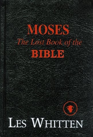 Moses: The Lost Book of the Bible [Hardcover] [1999] Les Wh ...