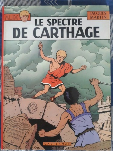 Livre/ BD ALIX/ JACQUES MARTIN/ EDITIONS CASTERMAN/ LE SPECTRE DE ...
