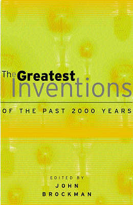 The Greatest Inventions of the Past 2000 Years by John Brockman ...