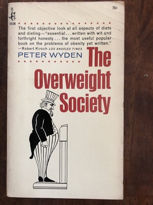 The overweight society by Wyden, Peter 1966 | eBay