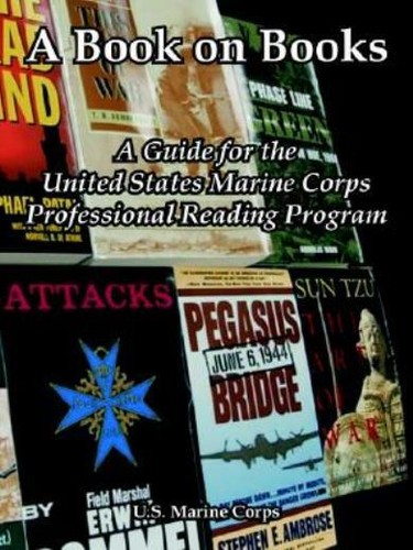 Book on Books : A Guide for the United States Marine Corps Professional ...