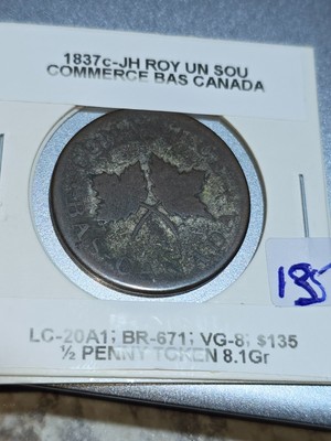 1837c Canada Colonial Lower Can Token JH ROY UNSOU LC-20A1 Breton 671 ...