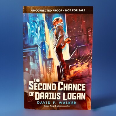 The Second Chance of Darius Logan ARC 7/2024 Trade Paperback by David F ...