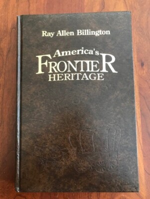 America's Frontier Heritage (Histories of the American Frontier) by ...