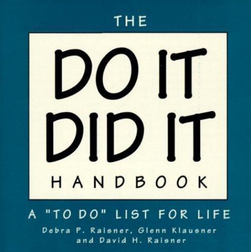 Do It Did It : A to Do List for Life by Glenn S. Klausner, David H ...