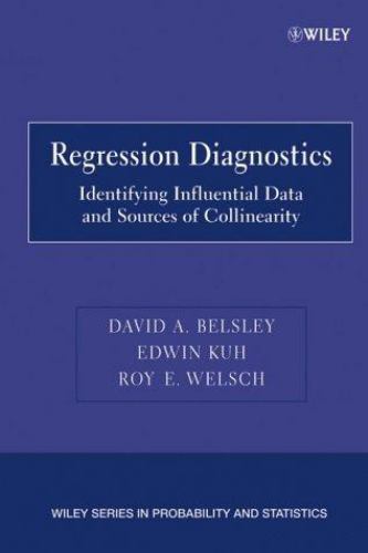 Wiley Series in Probability and Statistics Ser.: Regression Diagnostics ...
