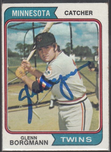GLENN BORGMANN 1974 Topps #547 Minnesota Twins Auto TTM/IP Signed ...