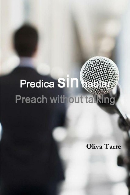Predica sin hablar (Preach without talking) von Olivia Saldana (2017 ...