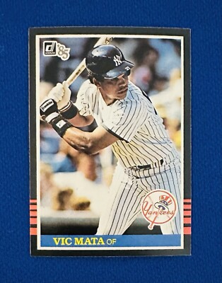 1985 DONRUSS #629 VIC MATA NM-MT or BETTER New York YANKEES ROOKIE CARD ...