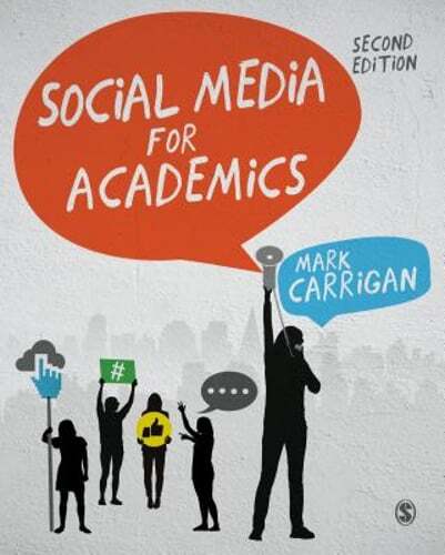 Social Media for Academics by Mark Carrigan: New 9781526459121| eBay