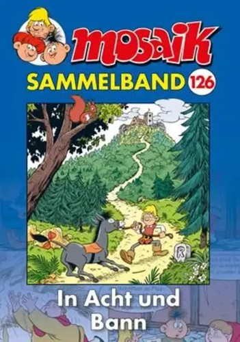 MOSAIK Sammelband 126 Softcover In Acht und Bann Mosaik Team ...