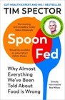 Tim Spector Spoon-Fed (Taschenbuch) (US IMPORT) 9781529112733 | eBay.de
