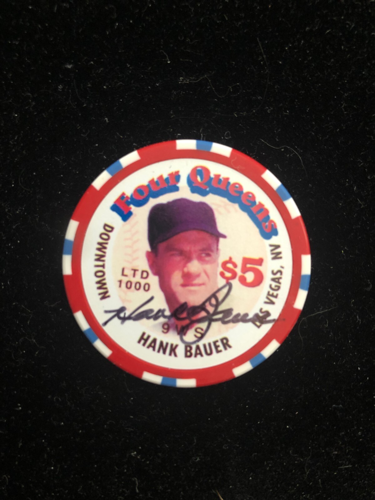 Hank Bauer Signed Autographed Four Queens $5 Casino Chip #2 LTD 1000 ...