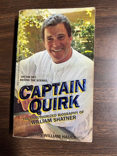 Captain Quirk: Unauthorized Biography William Shatner Paperback Used ...