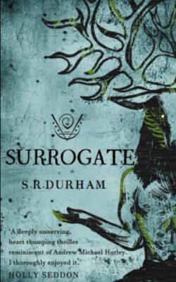 Surrogate: A folk horror novel by Durham, S. R. Book The Fast Free ...