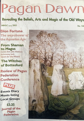 Pagan Dawn Magazine - Journal of the Pagan Federation. Spring 2003 ...