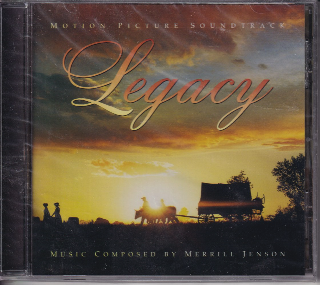 Legacy - The Motion Picture Soundtrack (2001) Merrill Jenson LDS ...