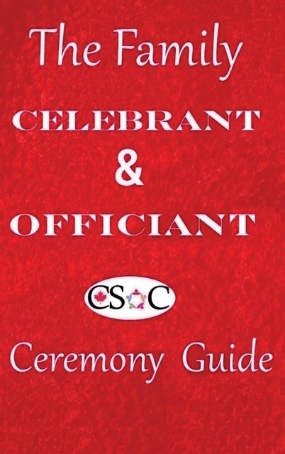 The Family Celebrant & Officiant Ceremony Guide von Csoc Canadian ...