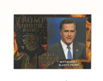 Decision 2016 Political Trading Cards Trump Under Fire Mitt Romney ...
