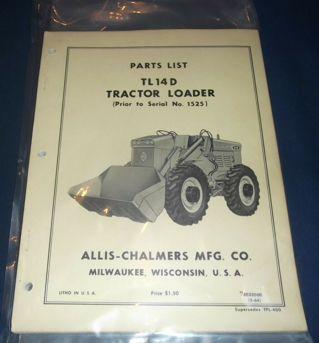 ALLIS CHALMERS TL-14D TRACTOR LOADER PARTS MANUAL BOOK S/N 1-1524 | eBay UK
