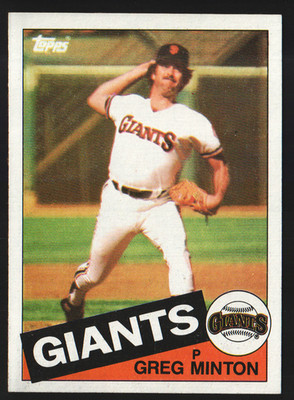 1985 Topps Baseball #45 - Greg Minton - San Francisco Giants 85-1503 | eBay