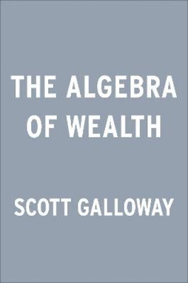 The Algebra of Wealth: A Simple Formula for Financial Security ...