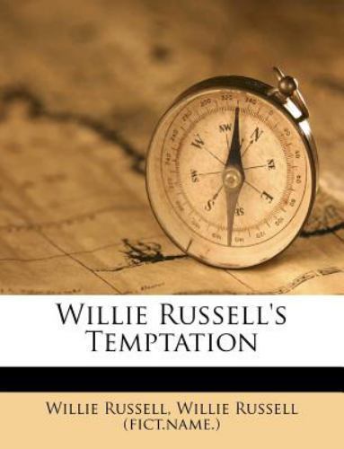 Willie Russell's Temptation by Willie Russell (2012, Trade Paperback ...