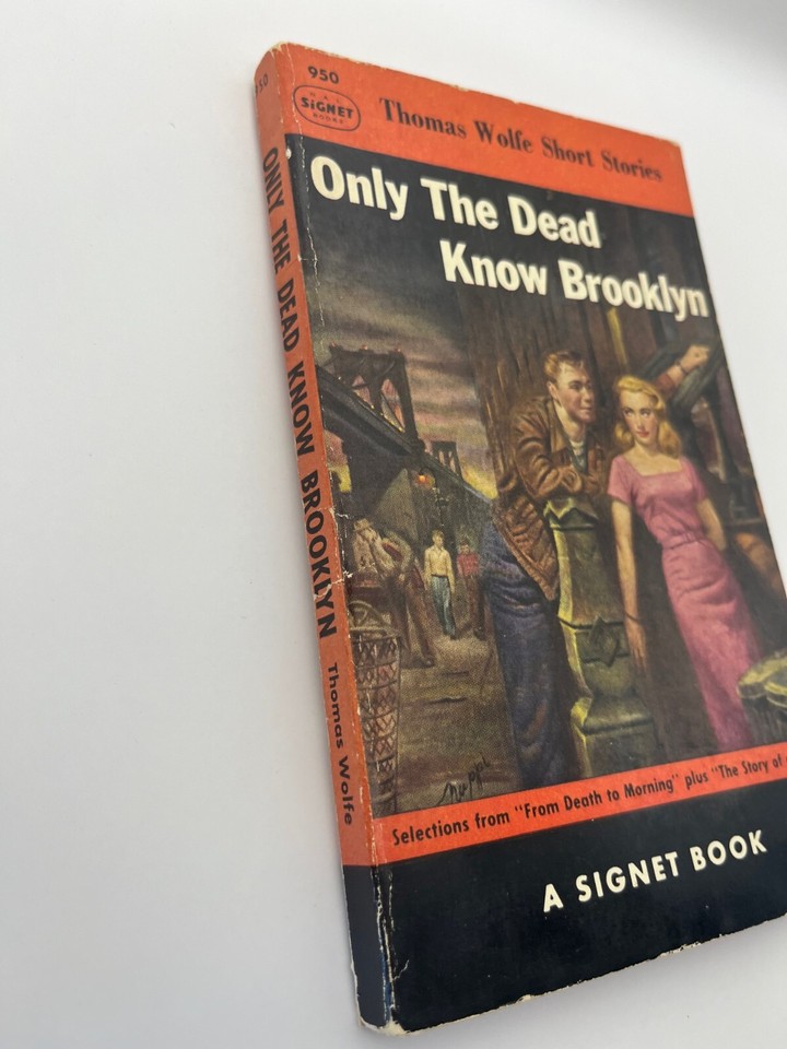 ONLY THE DEAD KNOW BROOKLYN by Thomas Wolfe, Signet 1952 vintage ...