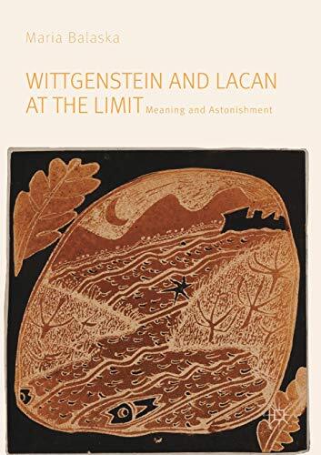 Wittgenstein and Lacan at the Limit:..., Balaska, Maria 9783030169411 ...