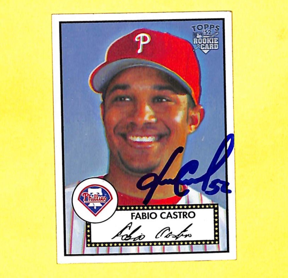 Fabio Castro Signed Auto Autograph 2006 Topps ‘52 Rookie Card #63 ...