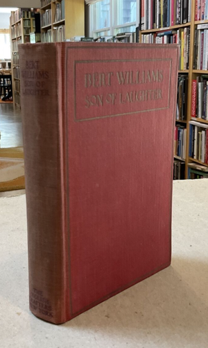 Bert Williams: Son of Laughter by Mabel Rowland RARE, INSCRIBED! First ...