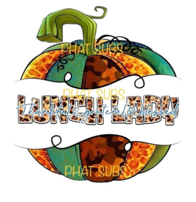 Sublimation Print Lunch Lady Pumpkin Ready To Press Heat Transfer | eBay