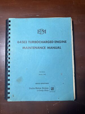 GM Electro-Motive Division 645E3 Engine Maintenance Manual ...