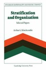 Stratification and Organization: Selected Papers by Arthur L ...