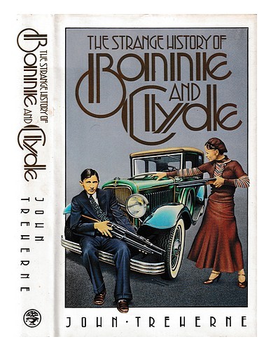 Treherne, J. E. L'Étrange Histoire De Bonnie Et Clyde / John Treherne ...
