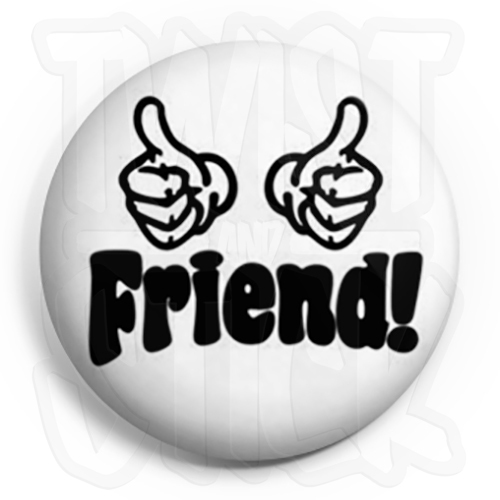 Thumbs Up Friend - Button Badge - 25mm Inbetweeners Badges, Fridge ...