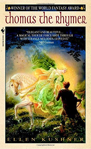 THOMAS THE RHYMER By Ellen Kushner **BRAND NEW** 9780553586978 | eBay