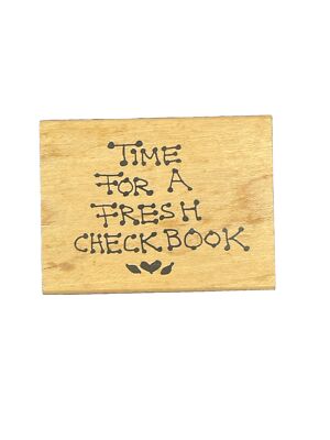 Time For A Fresh Check Book Word Phrase Judith Wood Rubber Stamp | eBay