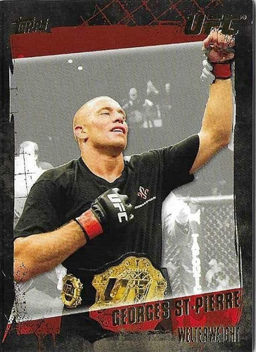 Georges "RUSH" St-Pierre Topps 2010 UFC Series 4 card #100 H.O.F. GOAT ...