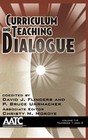 Curriculum and Teaching Dialogue Volume 14, Numbers 1 & 2 (Hc ...