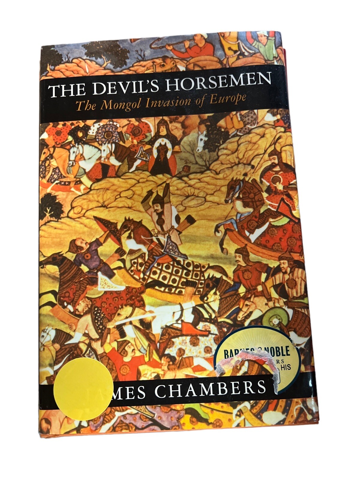The Devils Horsemen: The Mongol Invasion of Europe- J. Chambers ...
