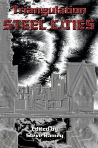 Triangulation : Steel Cities by Steve Ramey (2016, Trade Paperback) for ...