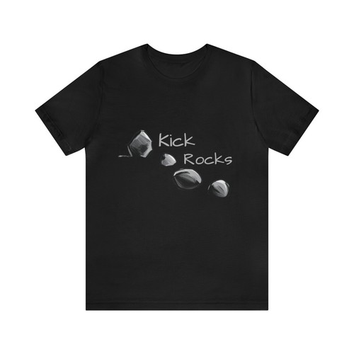 Kick Rocks Retro Sayings Men tshirt Dichos Unisex Jersey Short Sleeve ...
