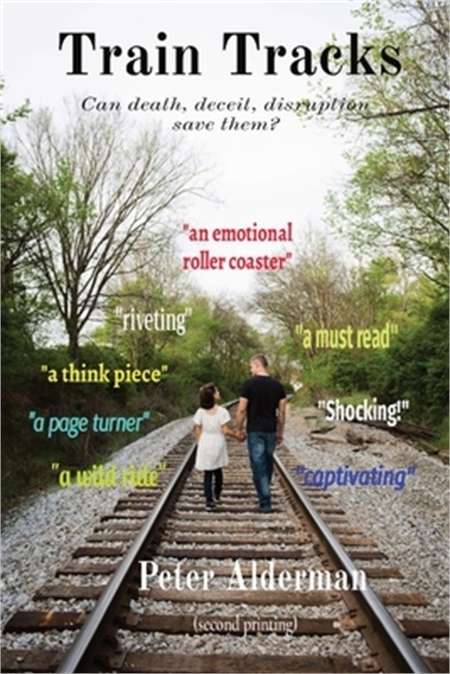 Train Tracks: Second Printing Can disruption, deceit, death save them ...